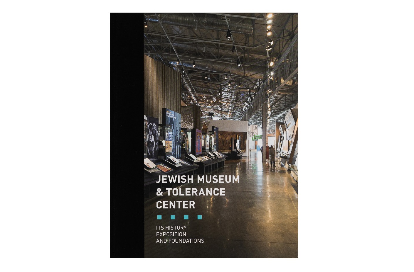 Купить книгу «Jewish Museum and Tolerance Center» Irina Mak | Музейная ...